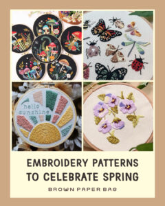 12 Hand Embroidery Patterns to Celebrate Spring